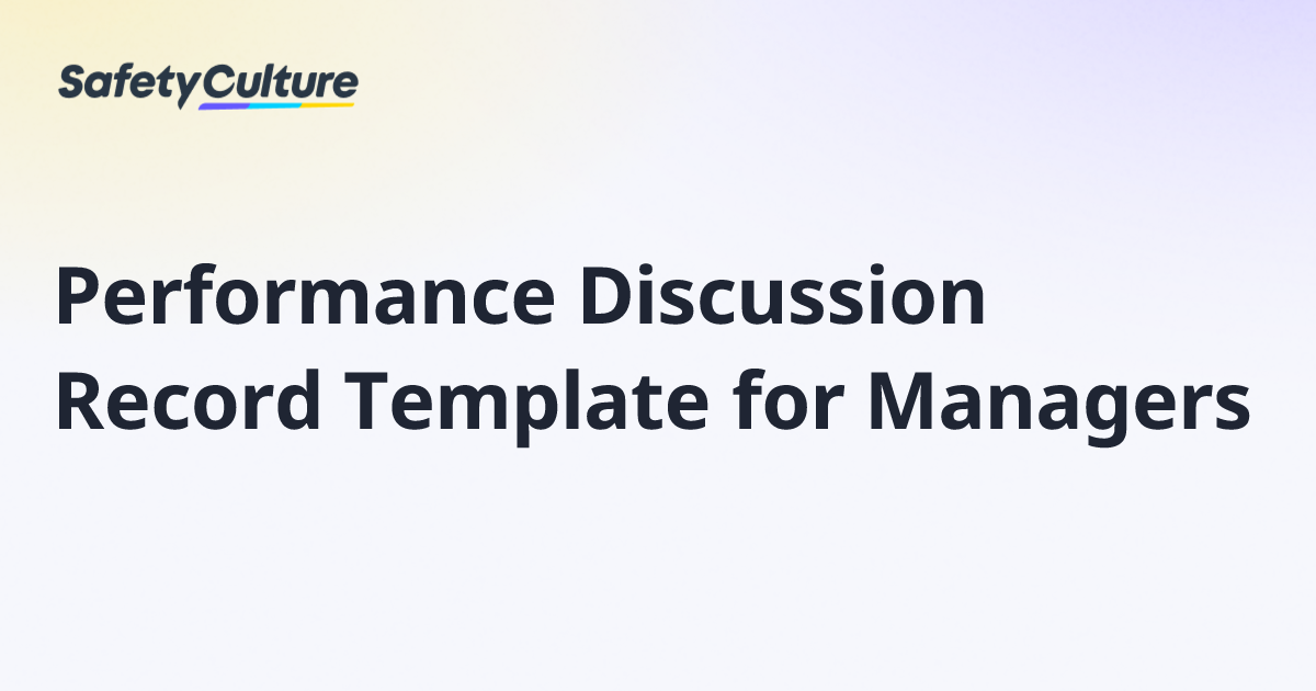 Performance Discussion Record Template for Managers | Free Template