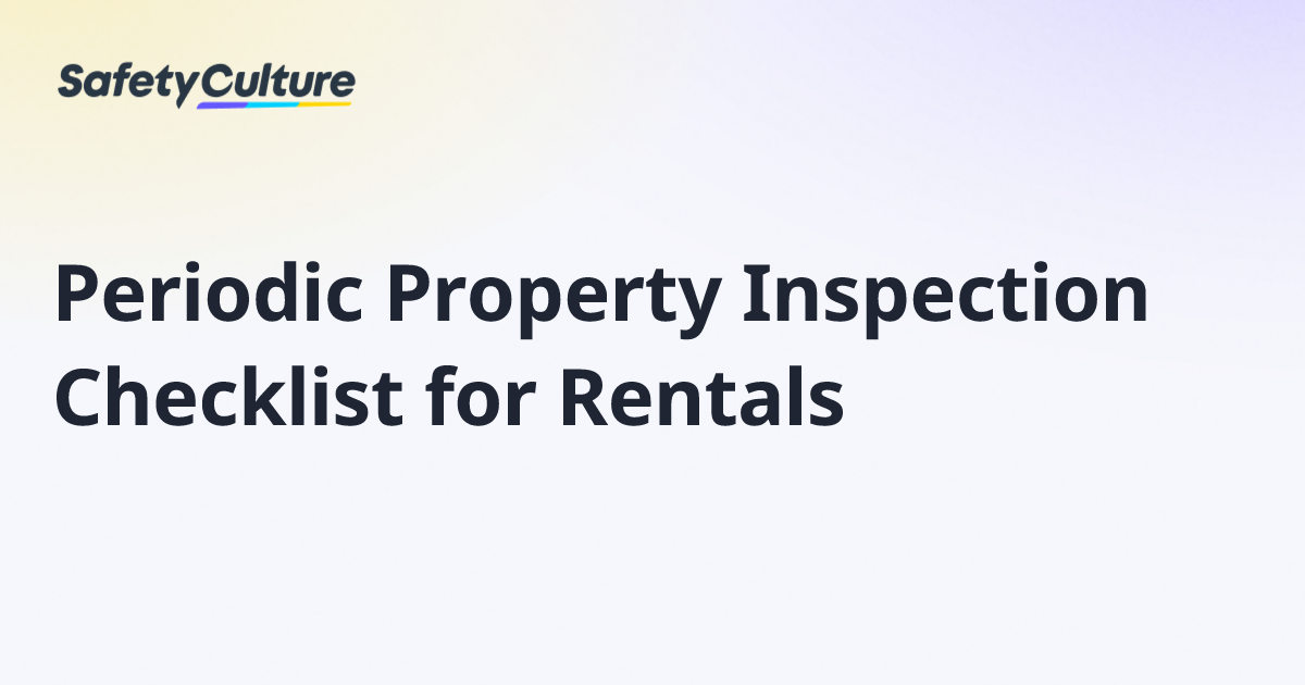 Periodic Property Inspection Checklist for Rentals | Free Template