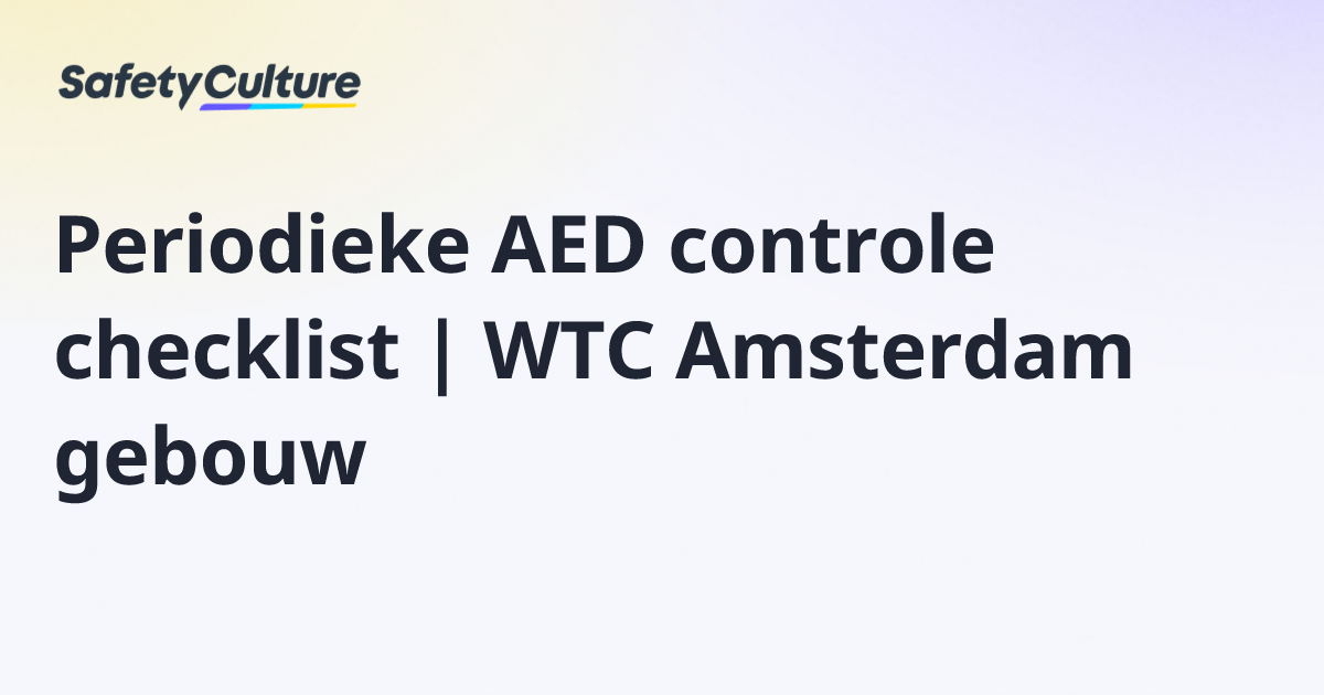 Periodieke AED controle checklist | WTC Amsterdam gebouw | Free Template
