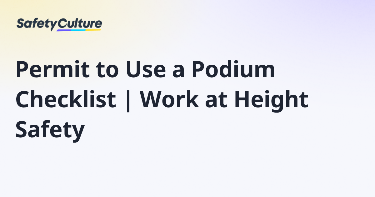 Permit to Use a Podium Checklist | Work at Height Safety | Free Template