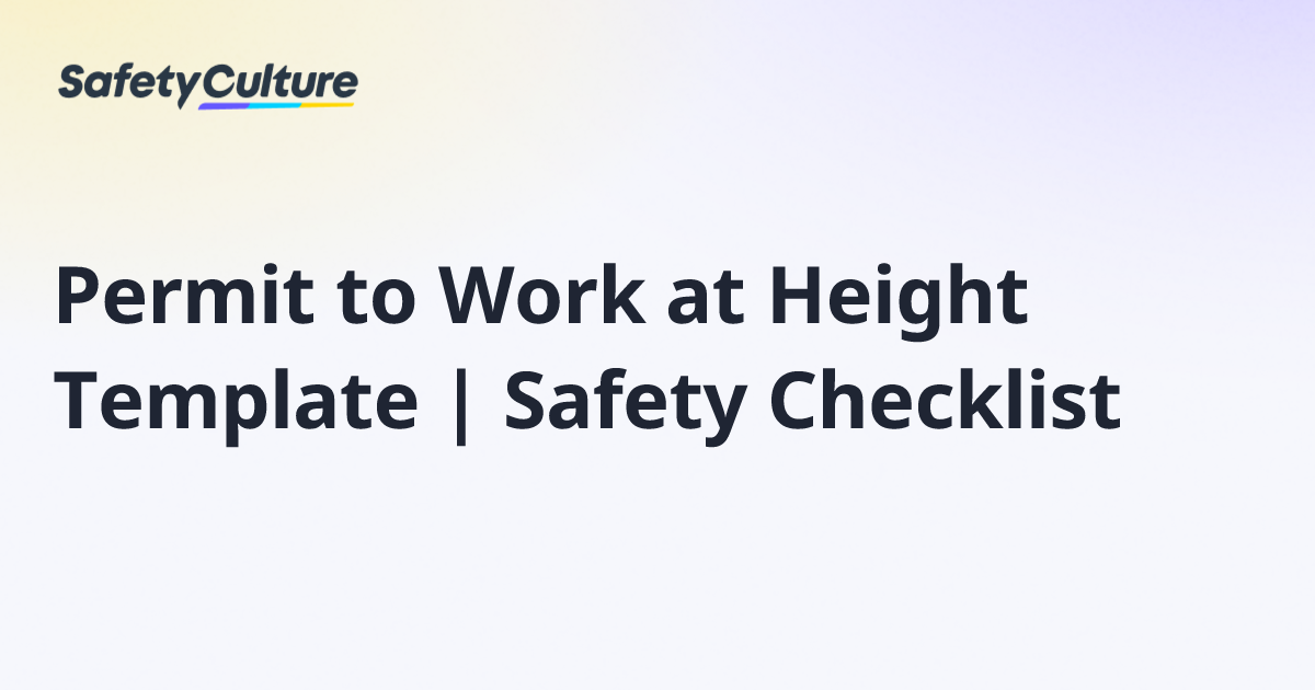 Permit to Work at Height Template | Safety Checklist | Free Template