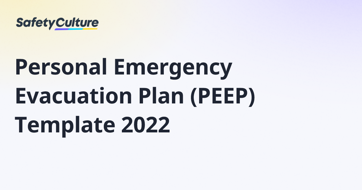 Personal Emergency Evacuation Plan (PEEP) Template 2022 | Free Template