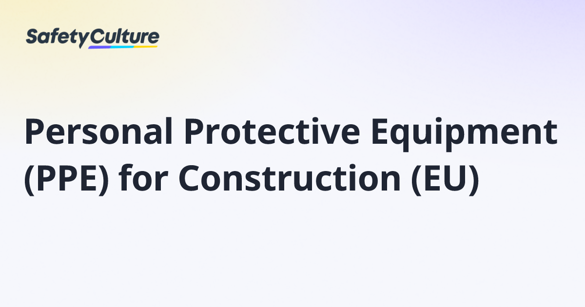 Personal Protective Equipment (PPE) for Construction (EU) | Free Course