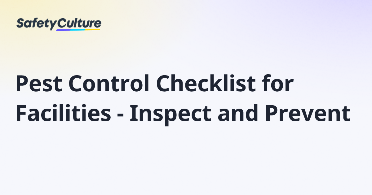 Pest Control Checklist for Facilities - Inspect and Prevent | Free Template