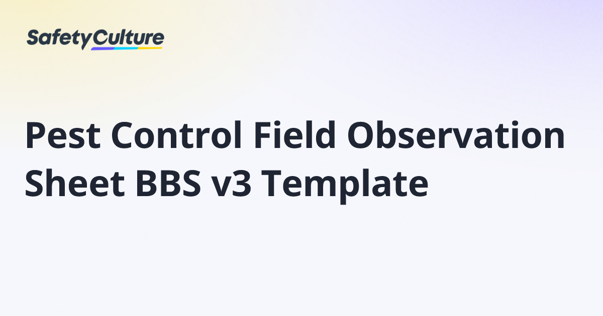 Pest Control Field Observation Sheet BBS v3 Template | Free Template