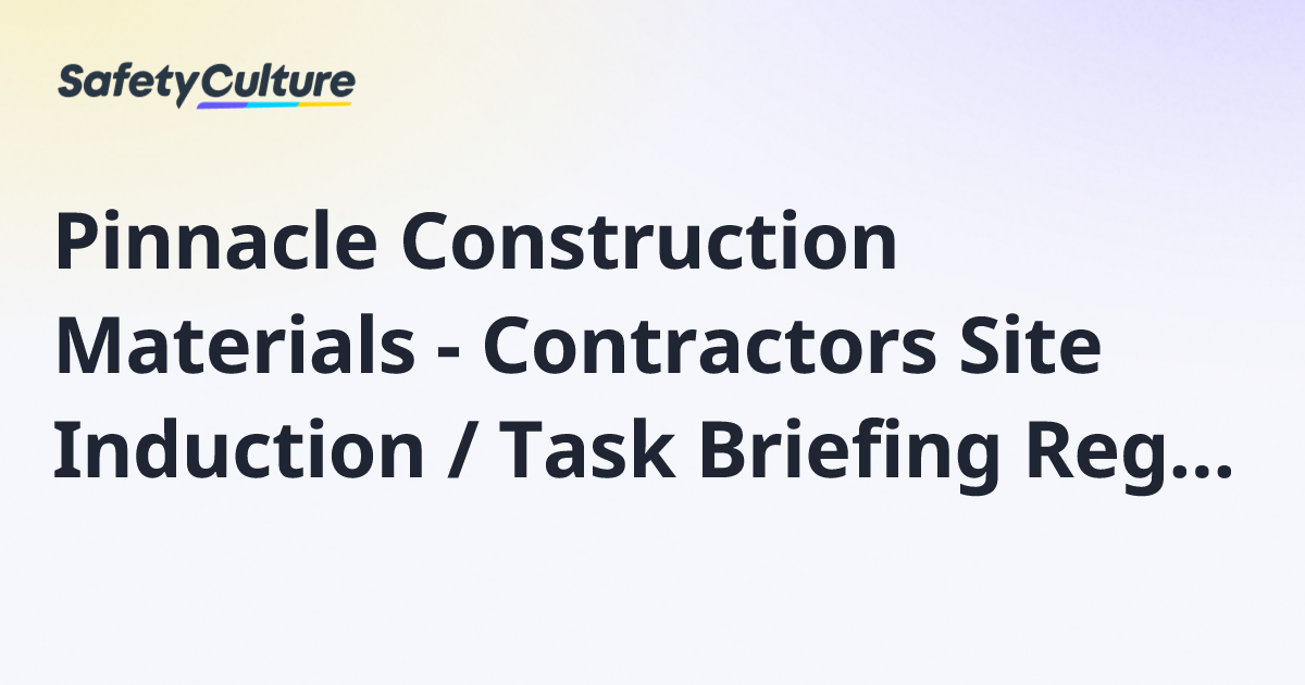 Pinnacle Construction Materials - Contractors Site Induction / Task ...