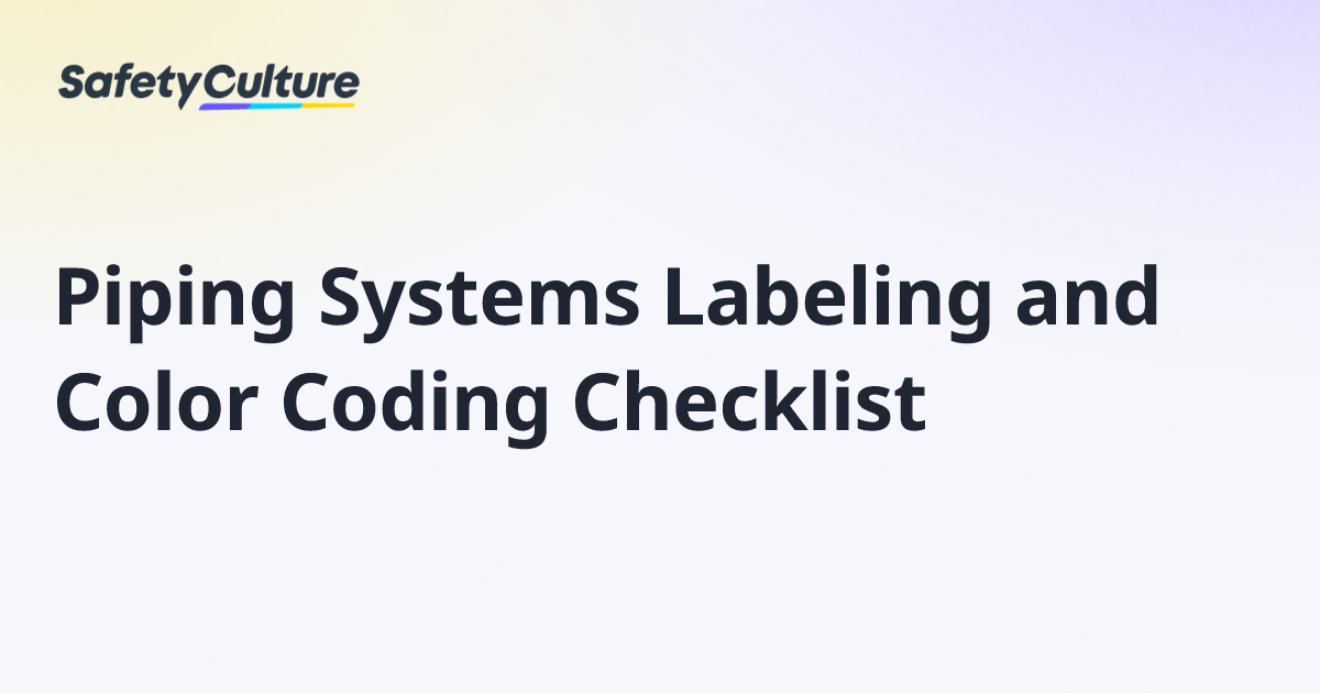 Piping Systems Labeling and Color Coding Checklist | Free Template