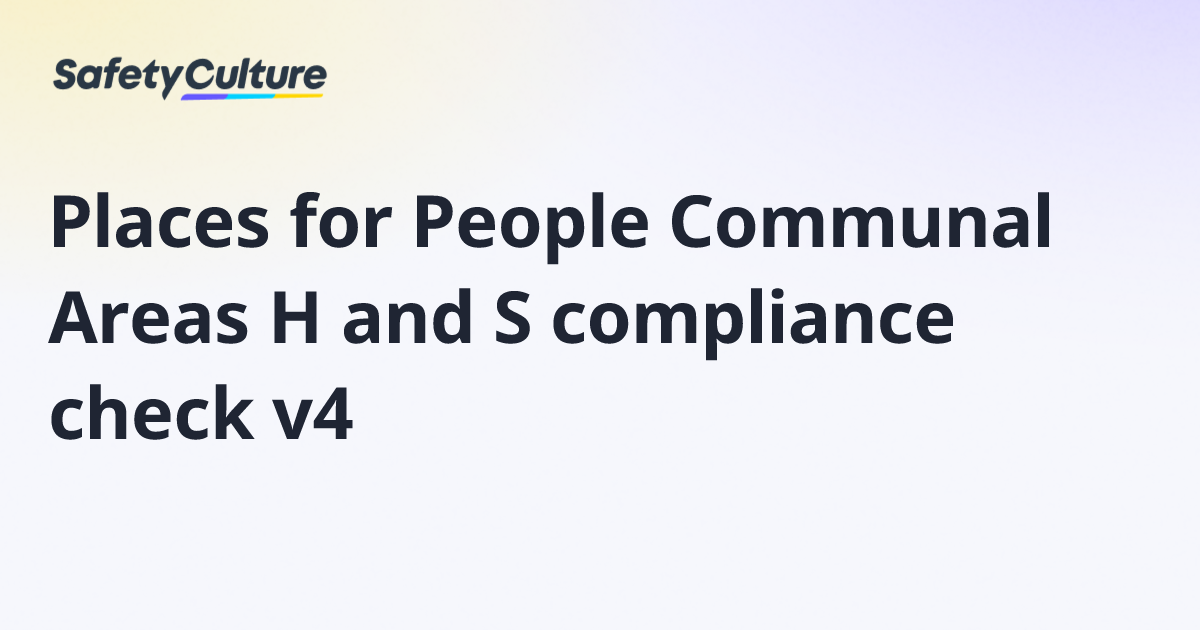 Places for People Communal Areas H and S compliance check v4 | Free ...