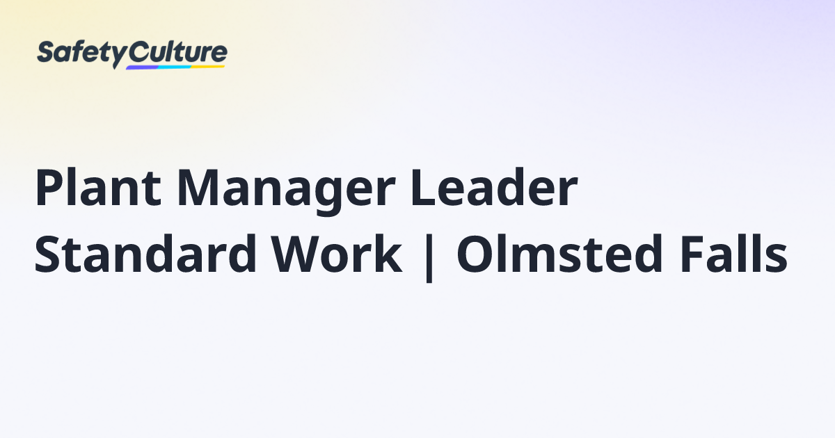 Plant Manager Leader Standard Work | Olmsted Falls | Free Template