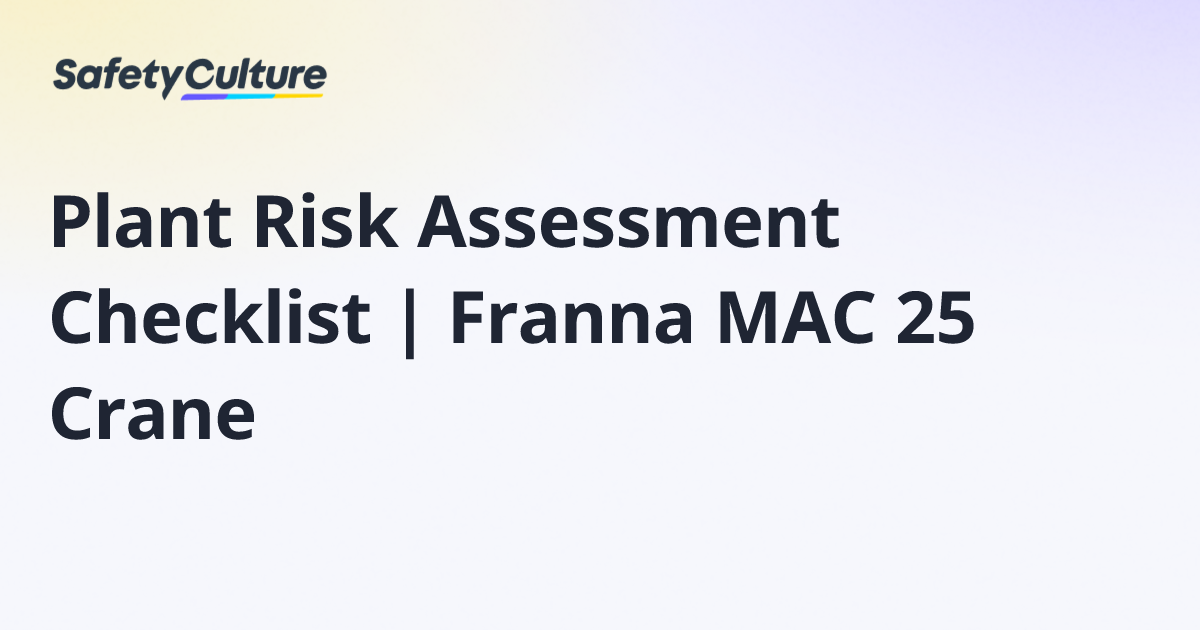 Plant Risk Assessment Checklist | Franna MAC 25 Crane | Free Template
