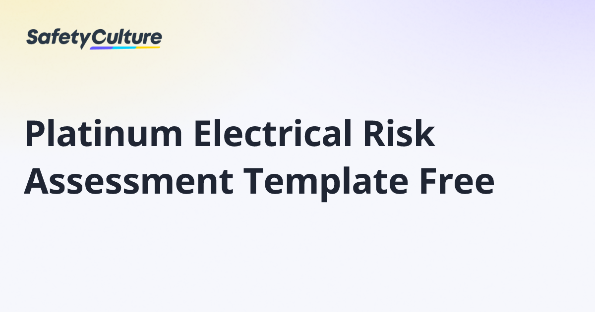 Platinum Electrical Risk Assessment Template Free | Free Template