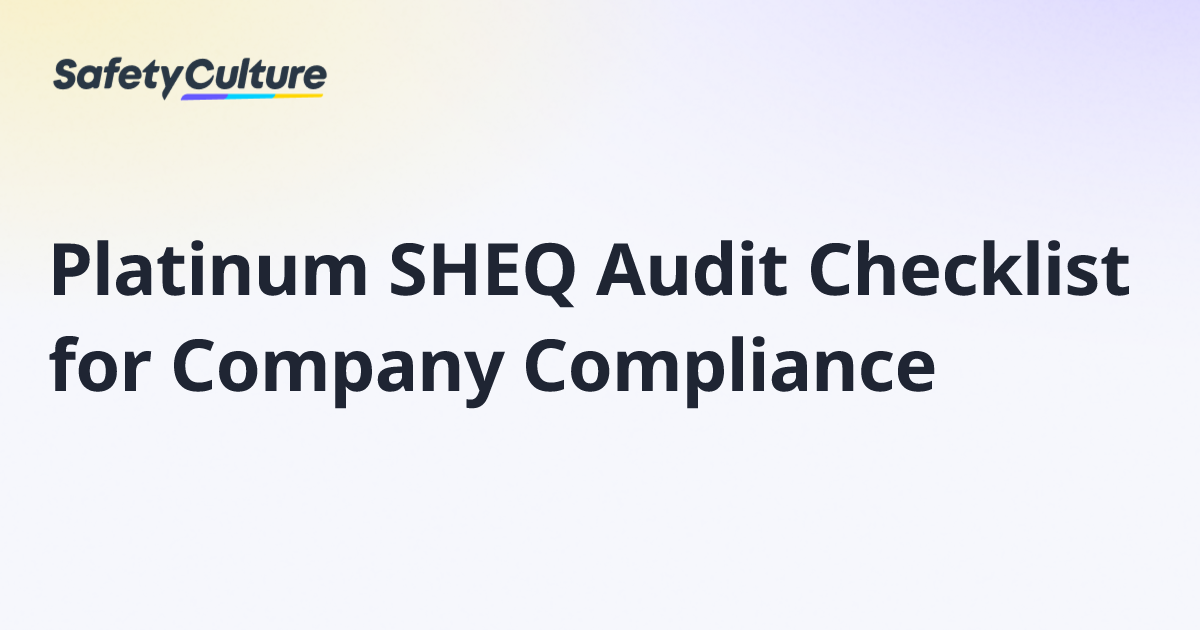 Platinum SHEQ Audit Checklist for Company Compliance | Free Template
