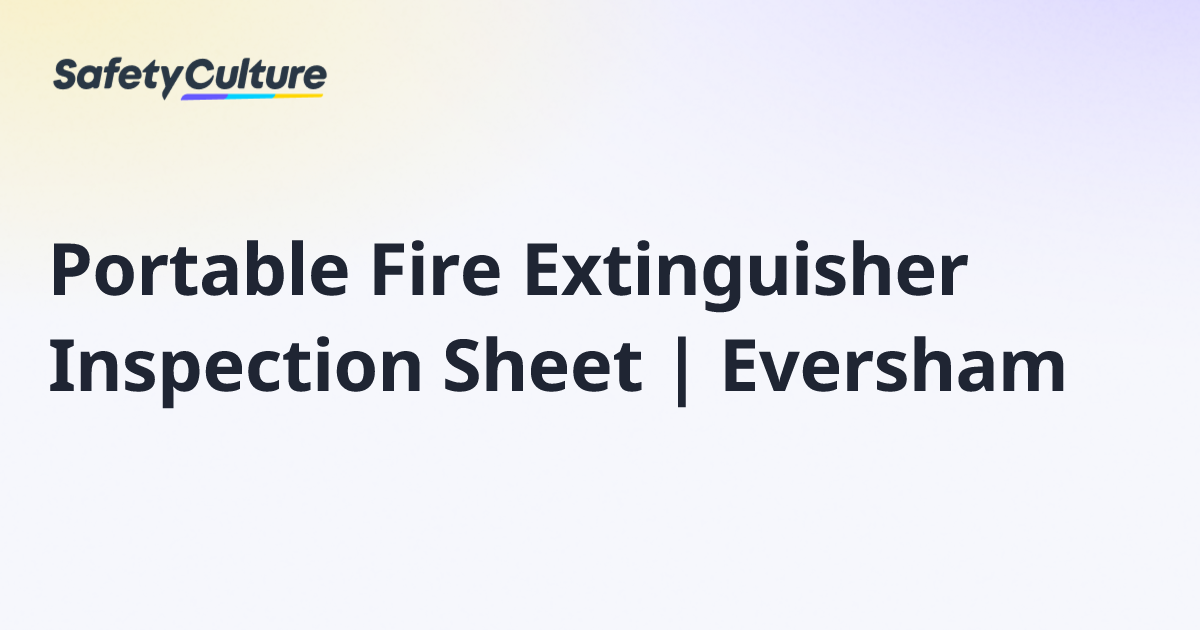 Portable Fire Extinguisher Inspection Sheet | Eversham | Free Template
