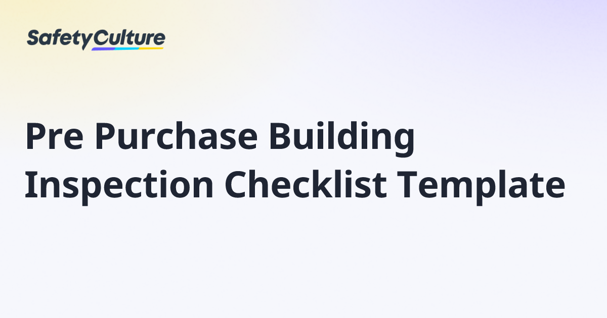 Pre Purchase Building Inspection Checklist Template | Free Template