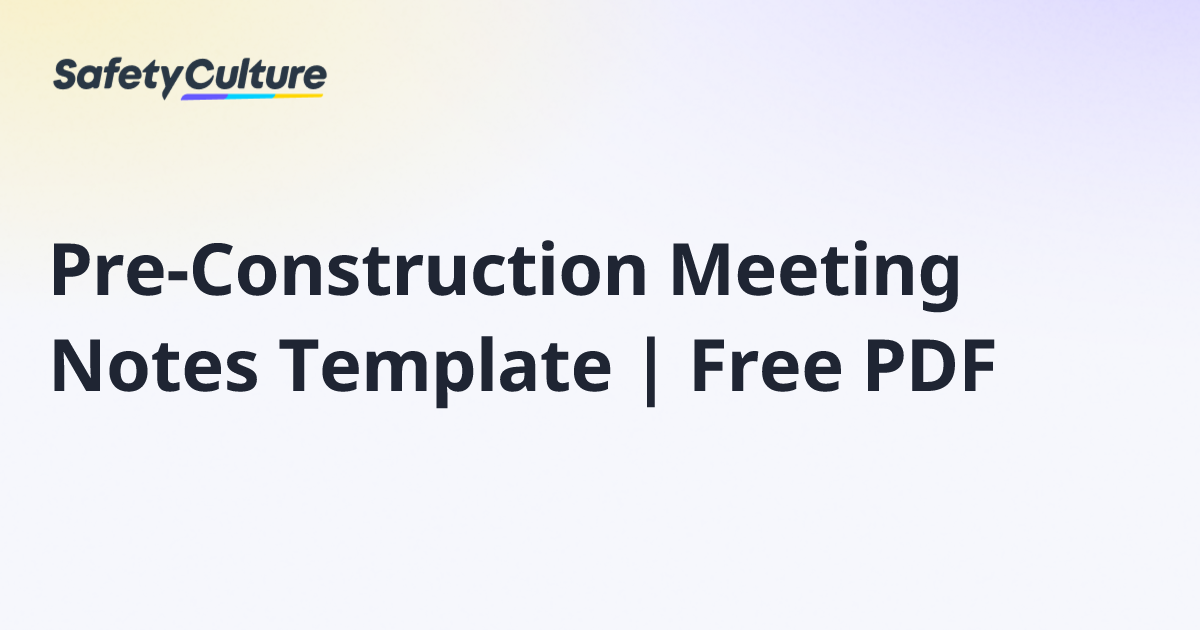 Pre-Construction Meeting Notes Template | Free PDF | Free Template