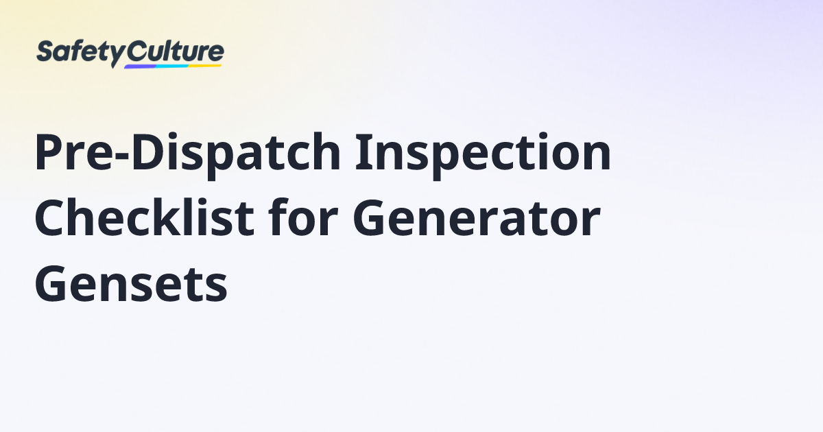 Pre-Dispatch Inspection Checklist for Generator Gensets | Free Template