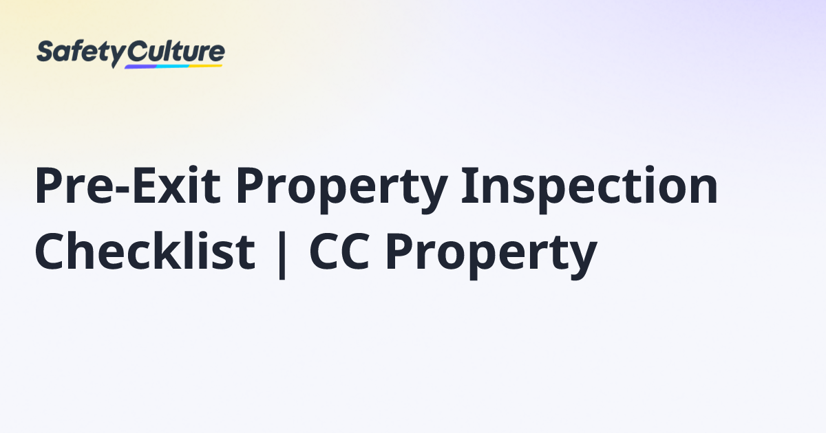 Pre-Exit Property Inspection Checklist | CC Property | Free Template