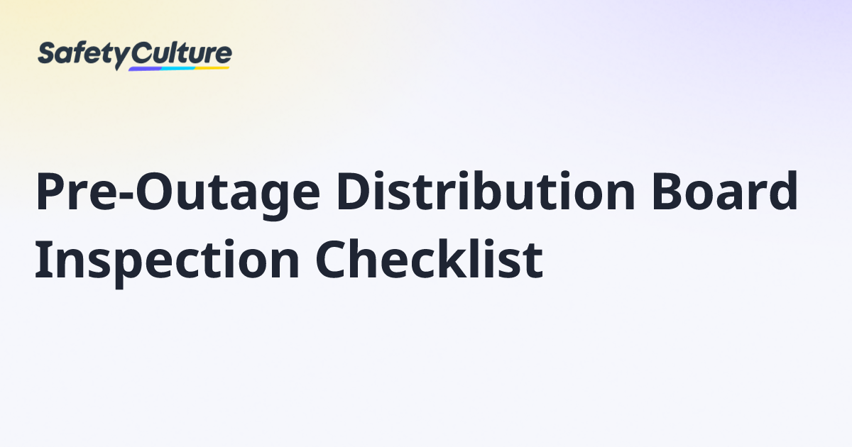 Pre-Outage Distribution Board Inspection Checklist | Free Template