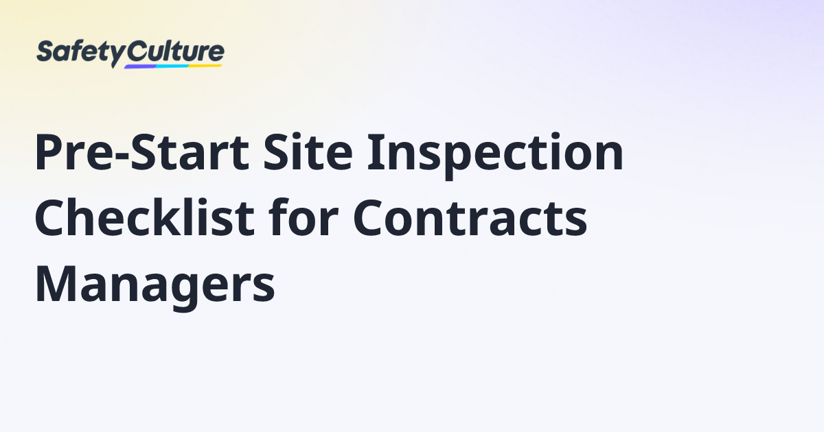 Pre-Start Site Inspection Checklist for Contracts Managers | Free Template