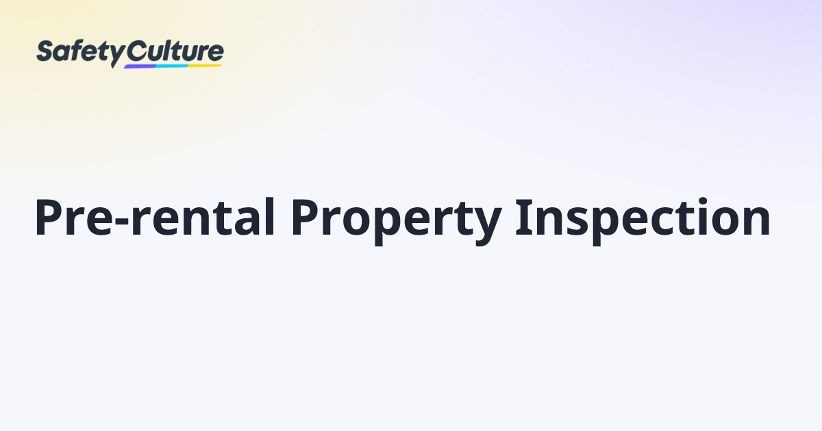 Pre-rental Property Inspection | Free Template