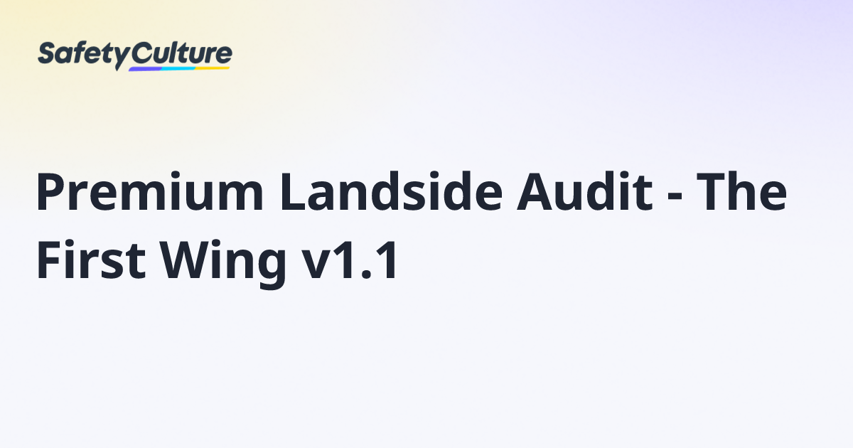 Premium Landside Audit - The First Wing v1.1 | Free Template