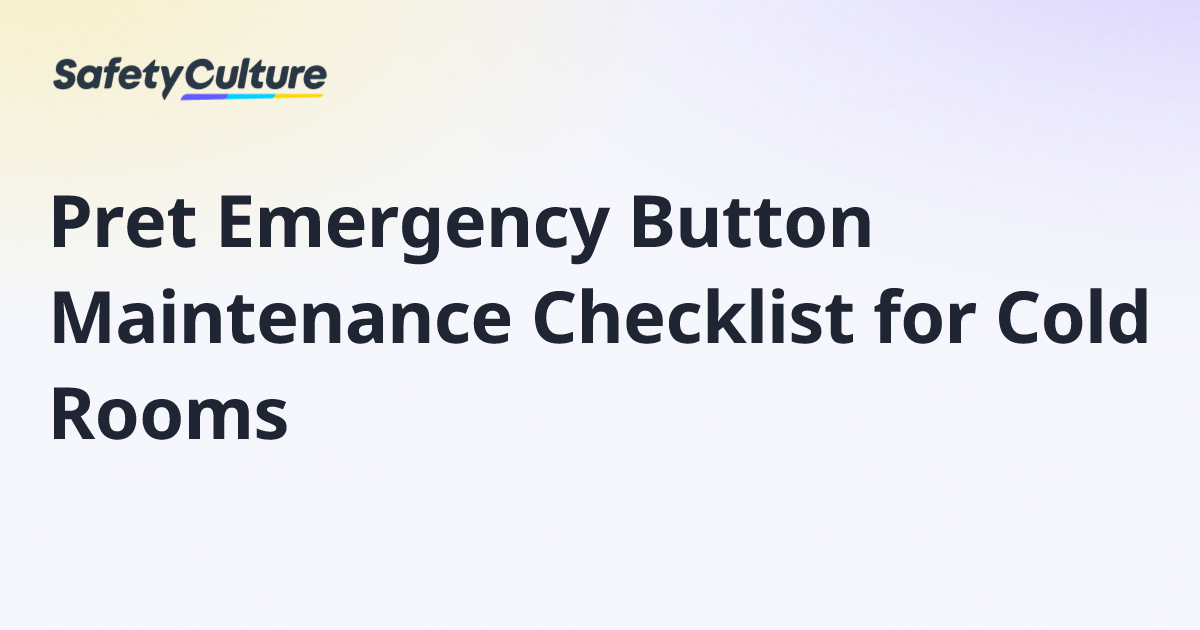 Pret Emergency Button Maintenance Checklist for Cold Rooms | Free Template