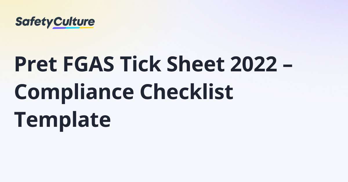 Pret FGAS Tick Sheet 2022 – Compliance Checklist Template | Free Template