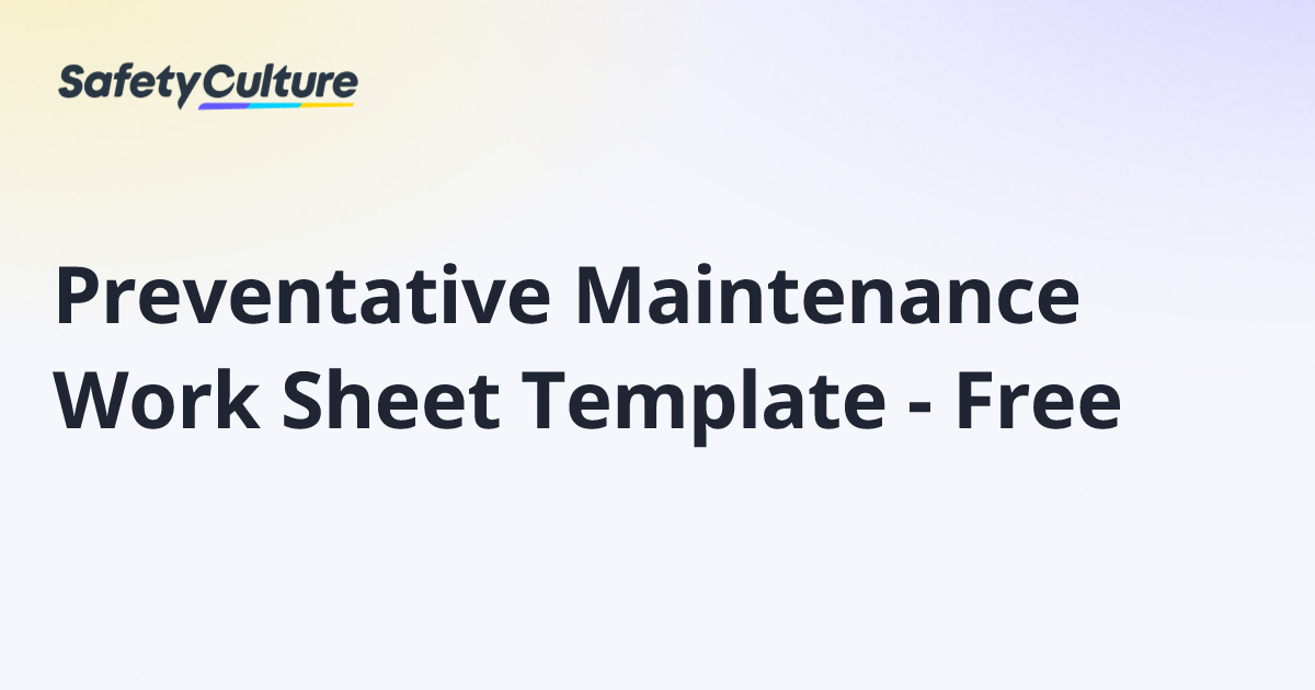 Preventative Maintenance Work Sheet Template Free Free Template