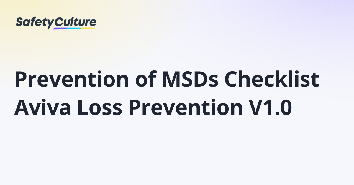 Prevention of MSDs Checklist Aviva Loss Prevention V1.0 | Free Template
