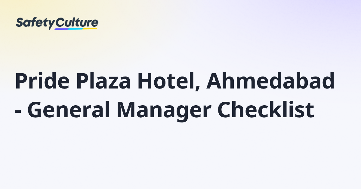 Pride Plaza Hotel, Ahmedabad - General Manager Checklist | Free Template