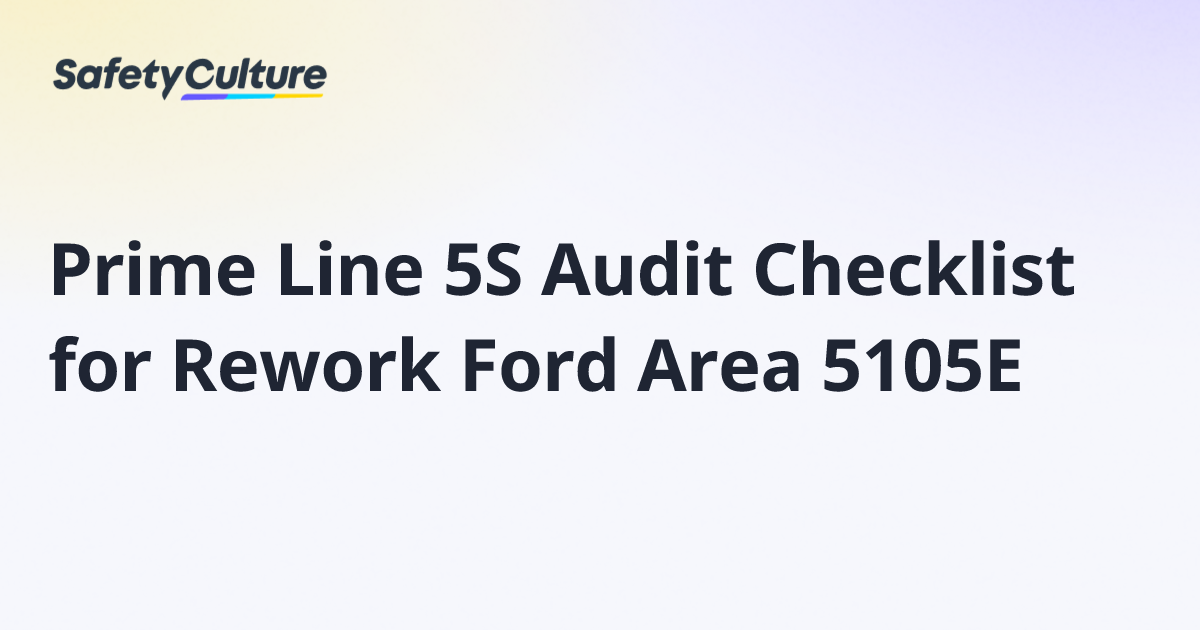 Prime Line 5S Audit Checklist for Rework Ford Area 5105E | Free Template