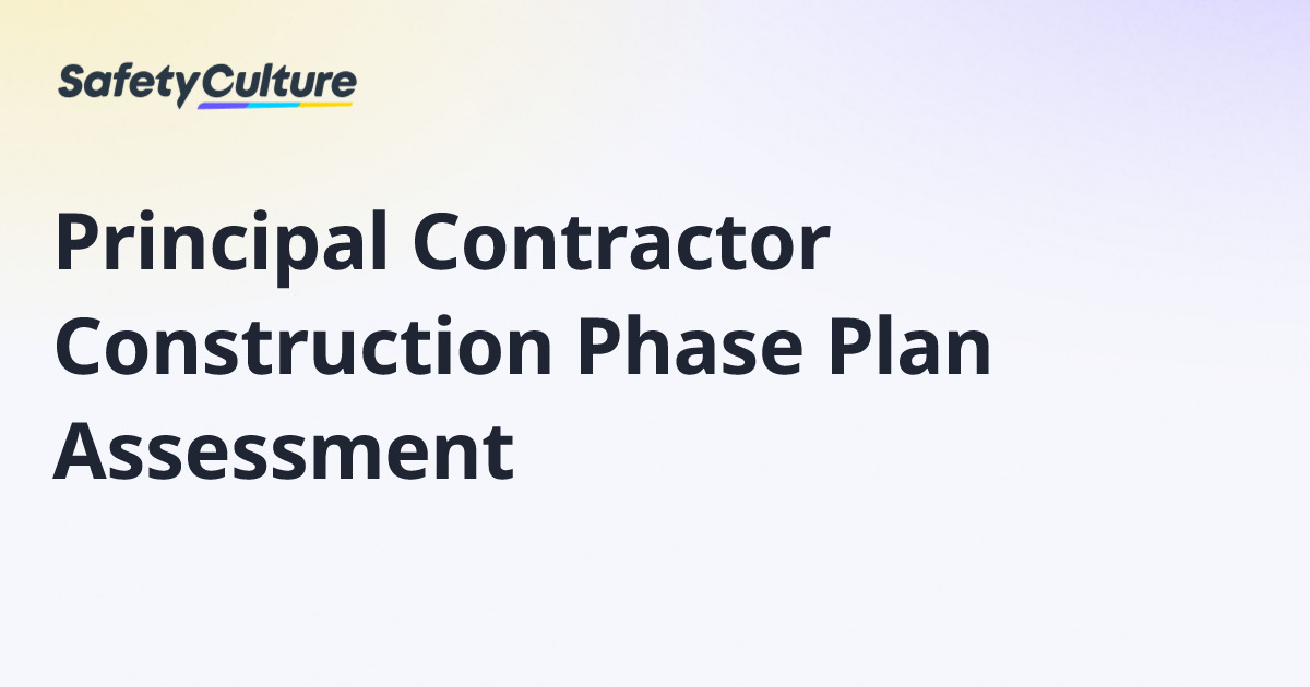 Principal Contractor Construction Phase Plan Assessment | Free Template