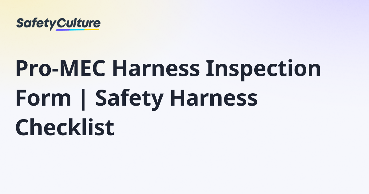 Pro-MEC Harness Inspection Form | Safety Harness Checklist | Free Template