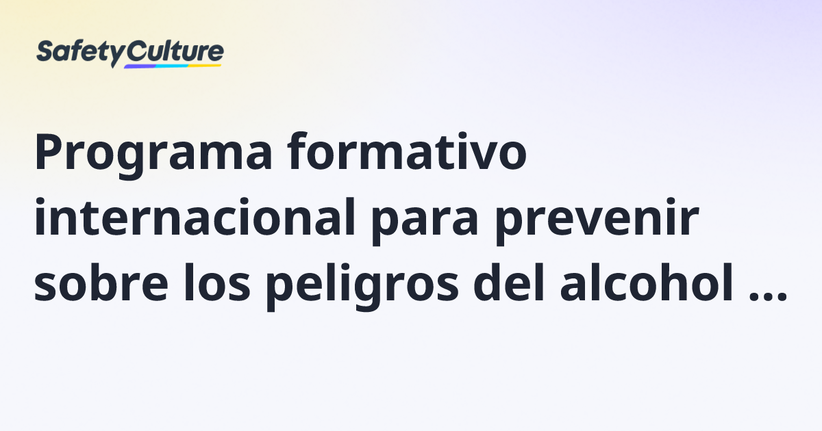 Programa formativo internacional para prevenir sobre los peligros del ...