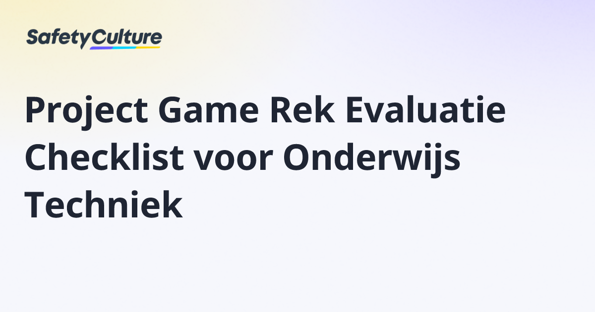 Project Game Rek Evaluatie Checklist voor Onderwijs Techniek | Free ...