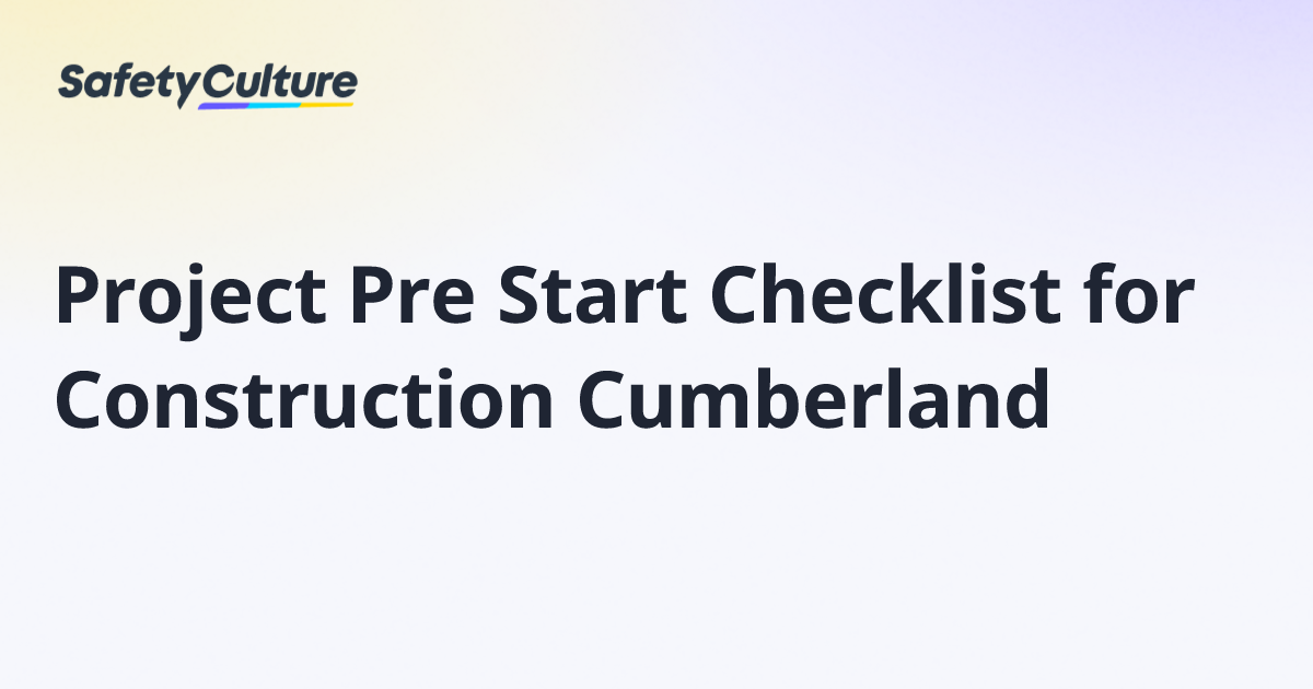 Project Pre Start Checklist for Construction Cumberland | Free Template