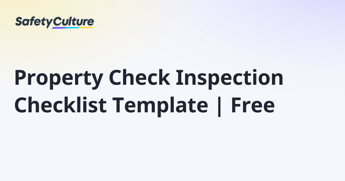 Property Check Inspection Checklist Template | Free | Free Template