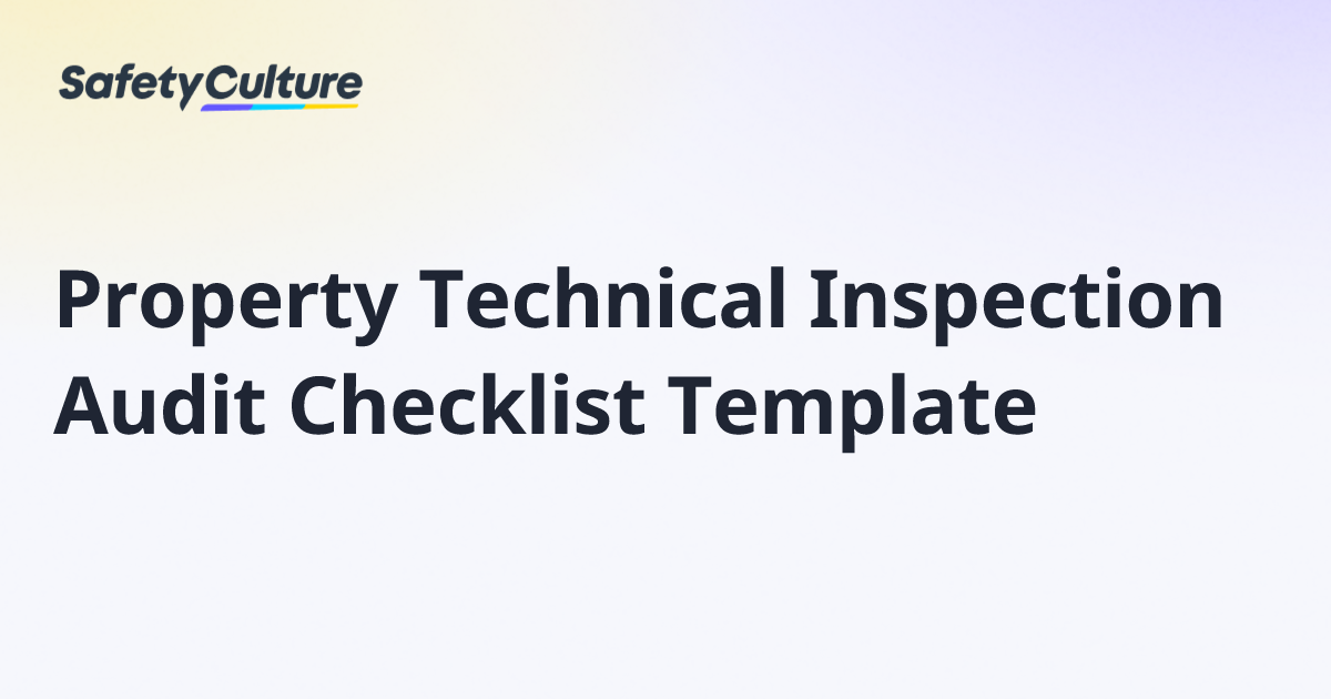 Property Technical Inspection Audit Checklist Template | Free Template