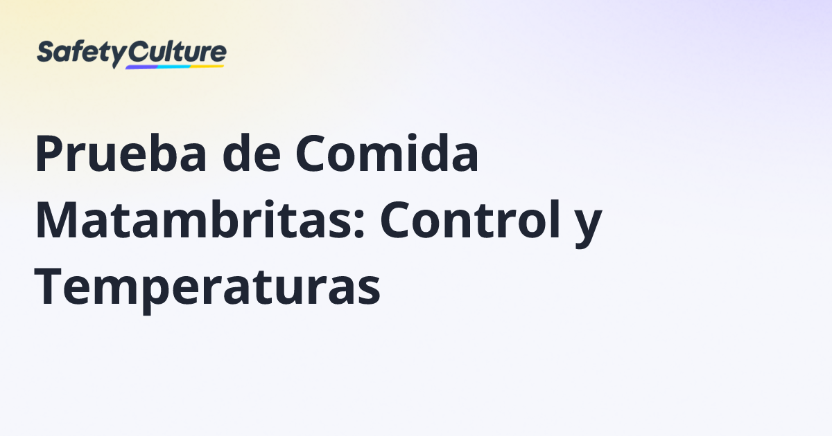 Prueba de Comida Matambritas: Control y Temperaturas | Free Template