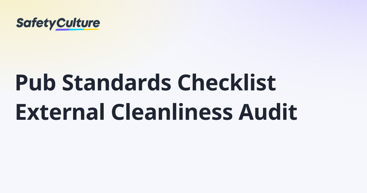 Pub Standards Checklist External Cleanliness Audit | Free Template