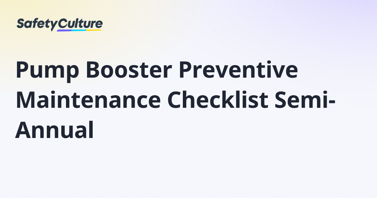 Pump Booster Preventive Maintenance Checklist Semi-Annual | Free Template