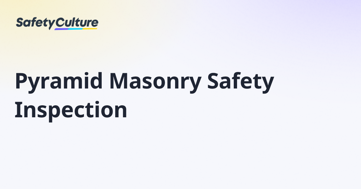 Pyramid Masonry Safety Inspection | Free Template