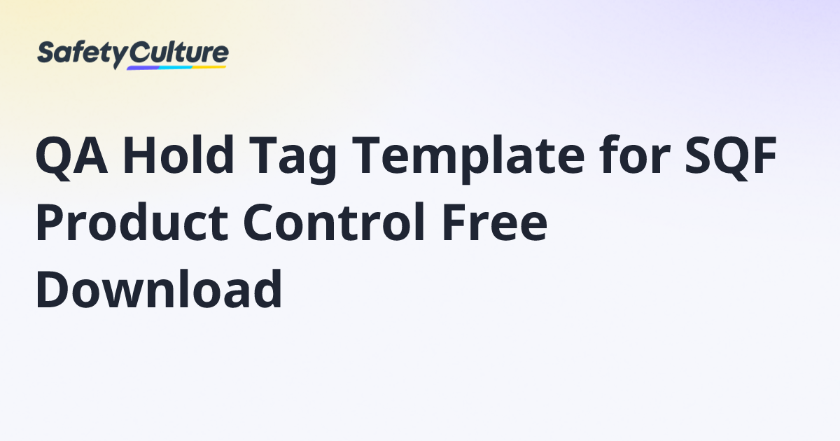 QA Hold Tag Template for SQF Product Control Free Download | Free Template