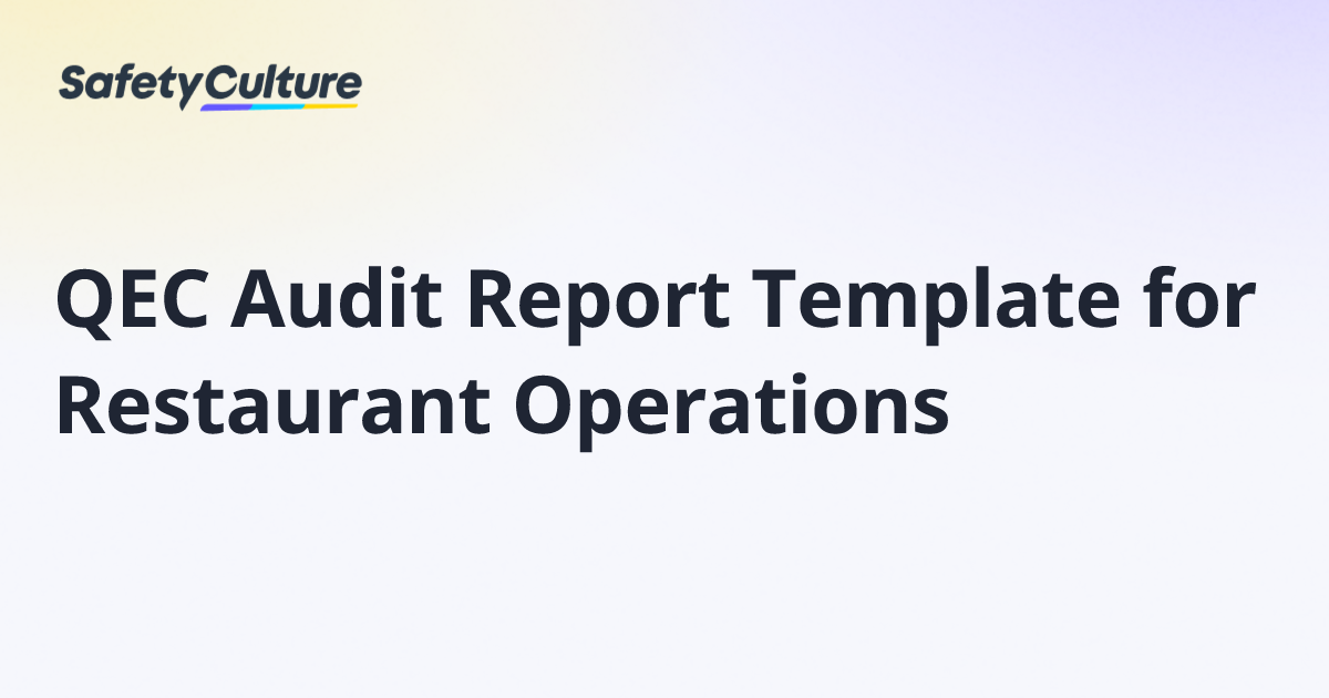 QEC Audit Report Template for Restaurant Operations | Free Template