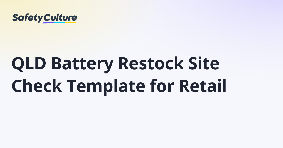 QLD Battery Restock Site Check Template for Retail | Free Template