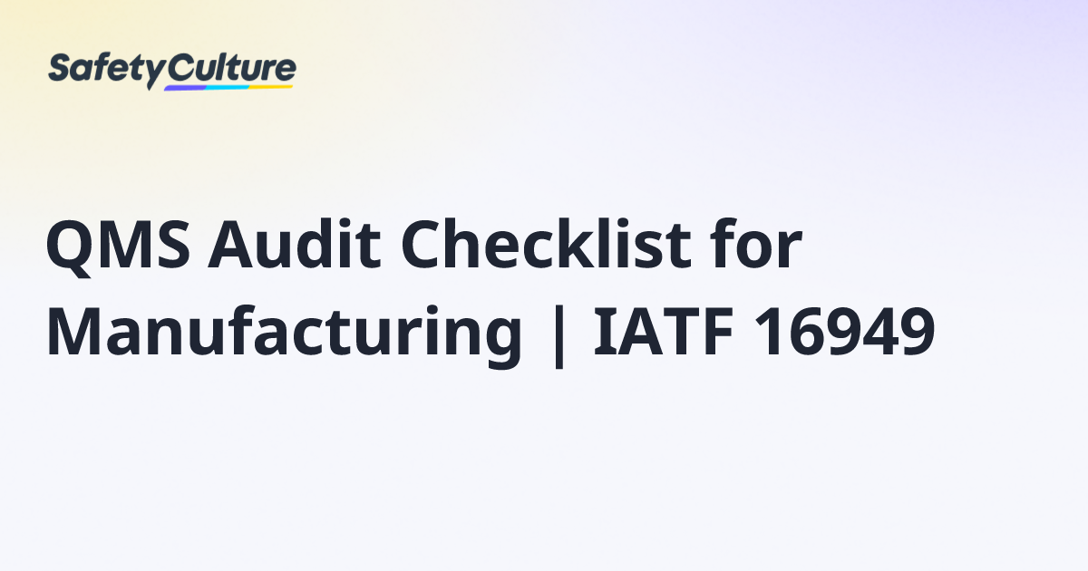 QMS Audit Checklist for Manufacturing | IATF 16949 | Free Template