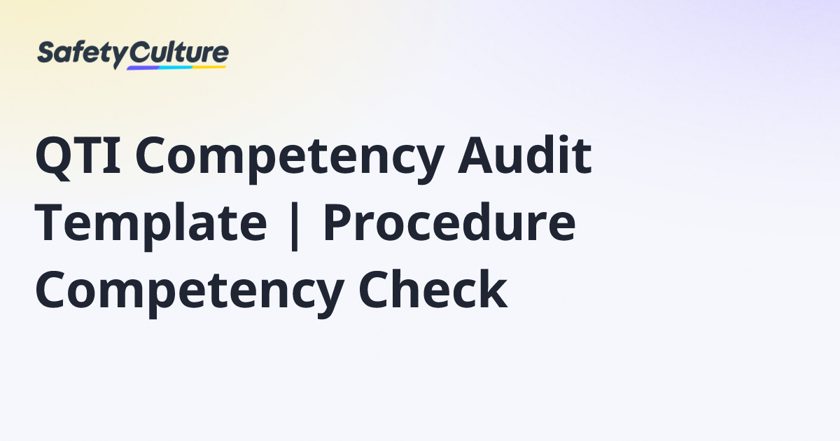 QTI Competency Audit Template | Procedure Competency Check | Free Template