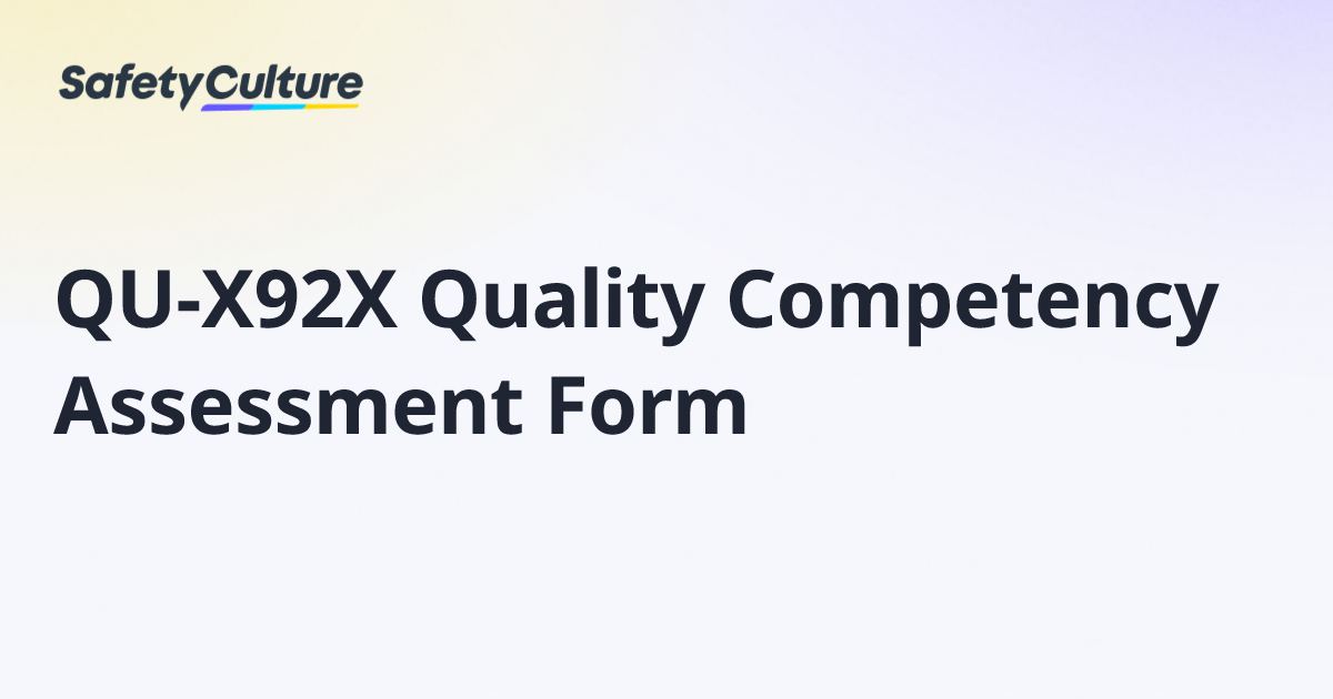 QU-X92X Quality Competency Assessment Form | Free Template