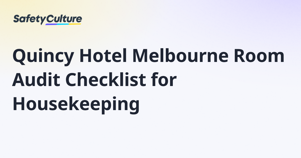 Quincy Hotel Melbourne Room Audit Checklist for Housekeeping | Free ...