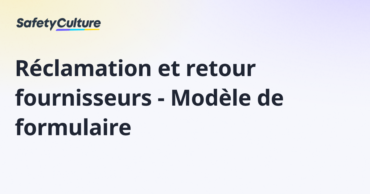 Réclamation et retour fournisseurs - Modèle de formulaire | Free Template